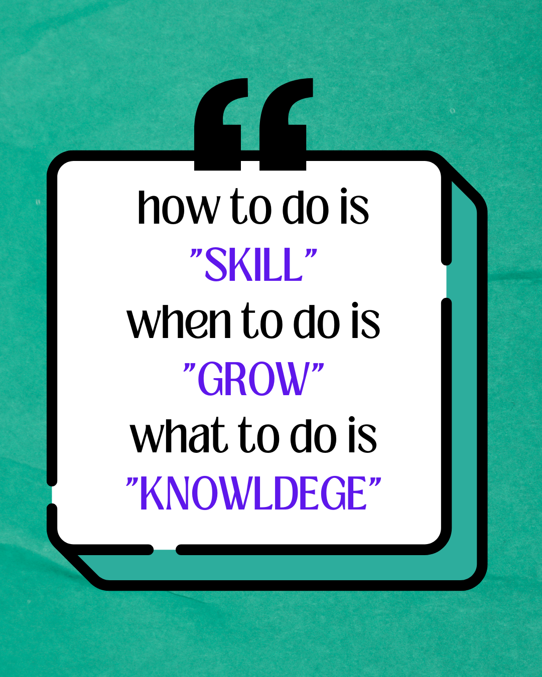 SKILL GROW KNOWLEDGE